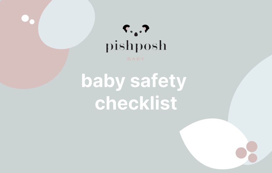 Baby Safety Tips: Your Simple Checklist | Pish Posh Baby